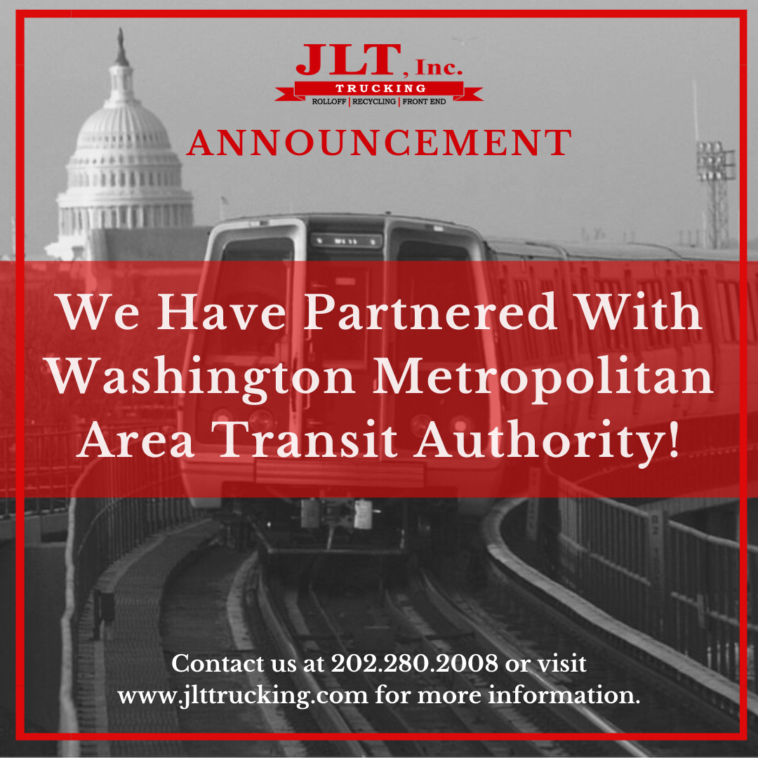 JLT Trucking Partnership With WMATA - JLT Trucking JLT Trucking Partnership With WMATA - JLT Trucking